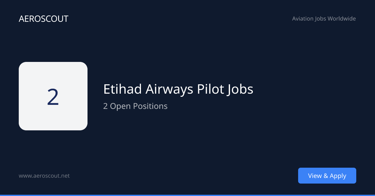 Etihad Airways Pilot Jobs - Latest Openings | AeroScout